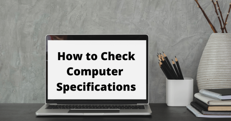 How to Check Computer Specifications - Mtech Store
